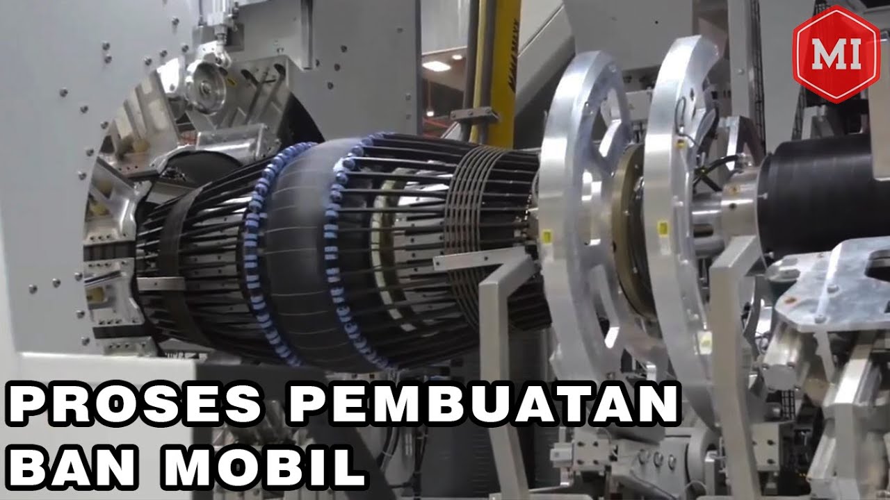 Proses Pembuatan Ban Mobil - Mesin Canggih Dan Modern - YouTube