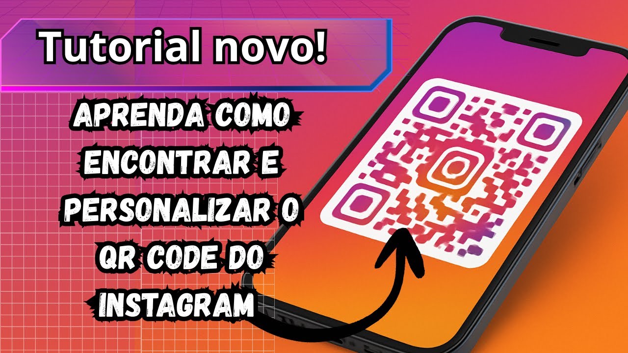 Como Encontrar e Personalizar o QR Code do Instagram para Compartilhar ...