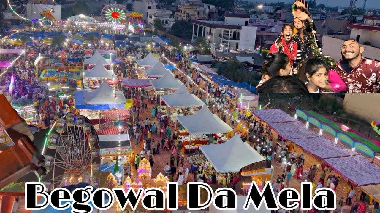 Begowal Da Mela || Aj Apa Begowal Da Mela Dekhan Gye || Bhut Enjoy K ...