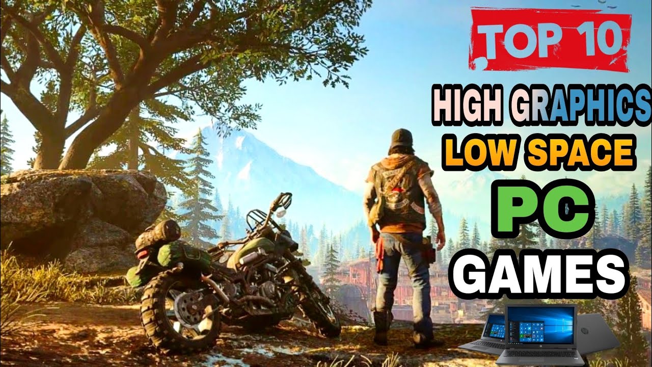 TOP 10 HIGH GRAPHICS GAMES FOR LOW SPACE PC | 1 GB 2GB RAM PC | LOW END ...