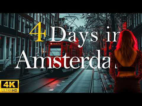 How to Spend 4 Days in AMSTERDAM Netherlands | Travel Itinerary