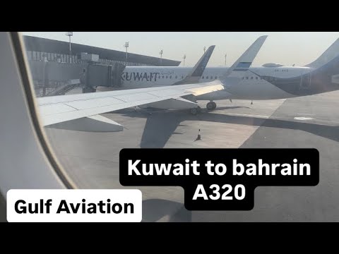 Kuwait Airways | Kuwait to Bahrain | A320 - YouTube