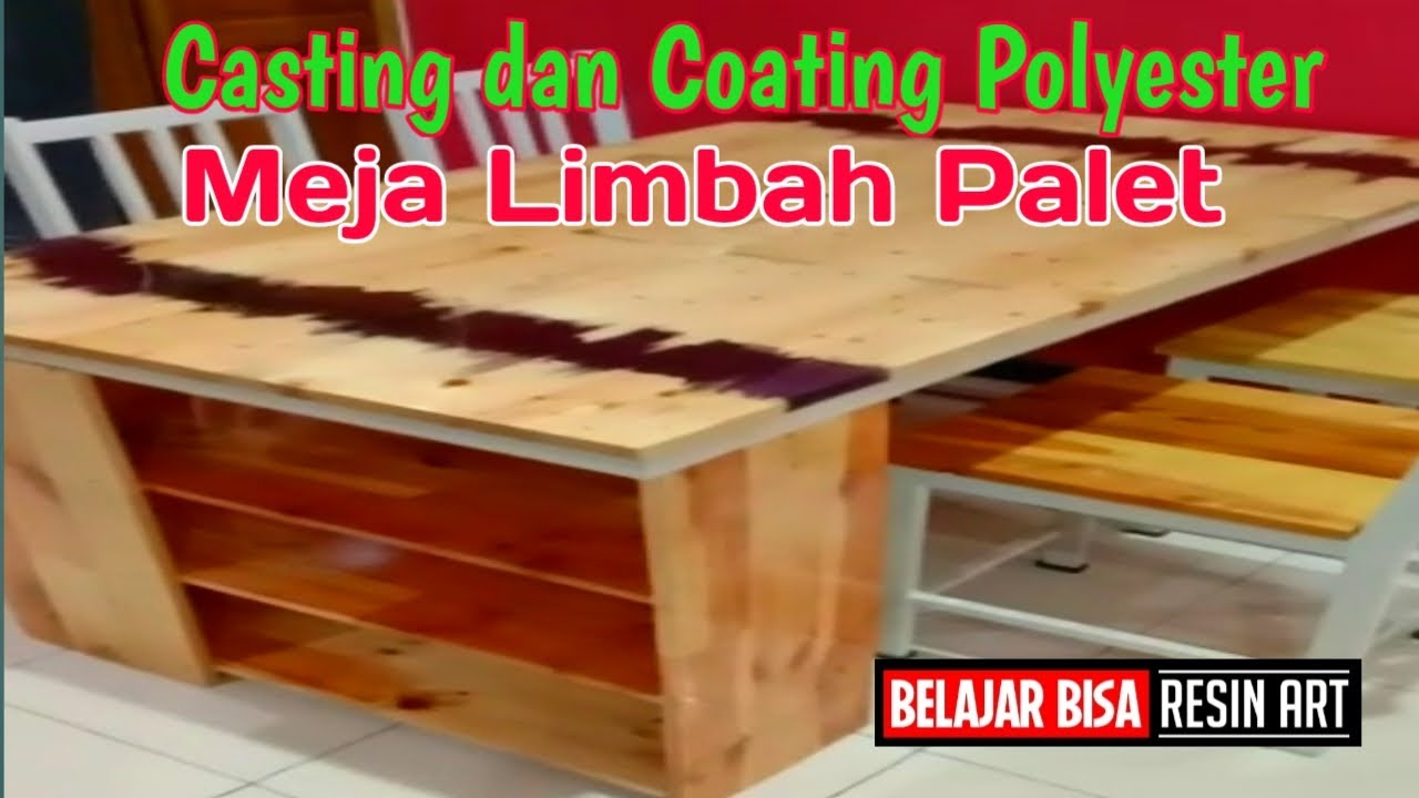 Meja Resin Polyester Casting dan Coating bahan Limbah Palet - YouTube