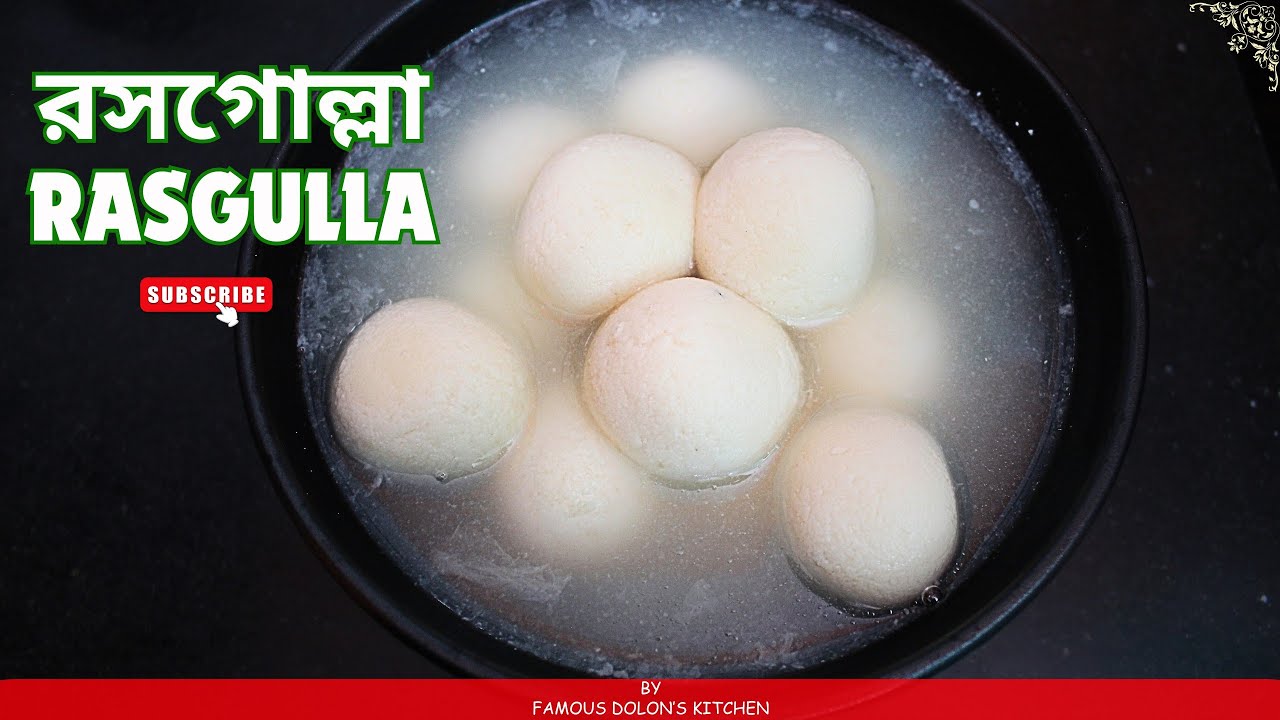How to Make Perfect Rossogolla (Rasgulla) at Home | Easy Recipe Guide ...