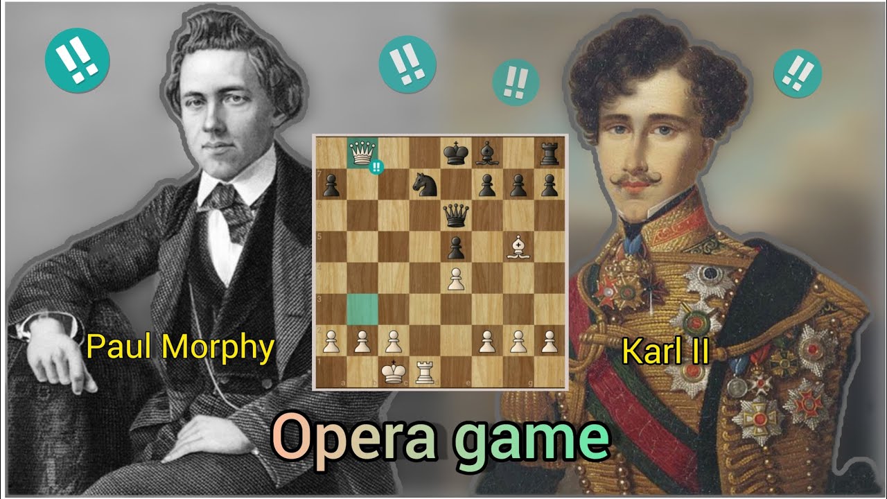 The Opera game | Paul Morphy vs Karl II, Duke of Brunswick - YouTube