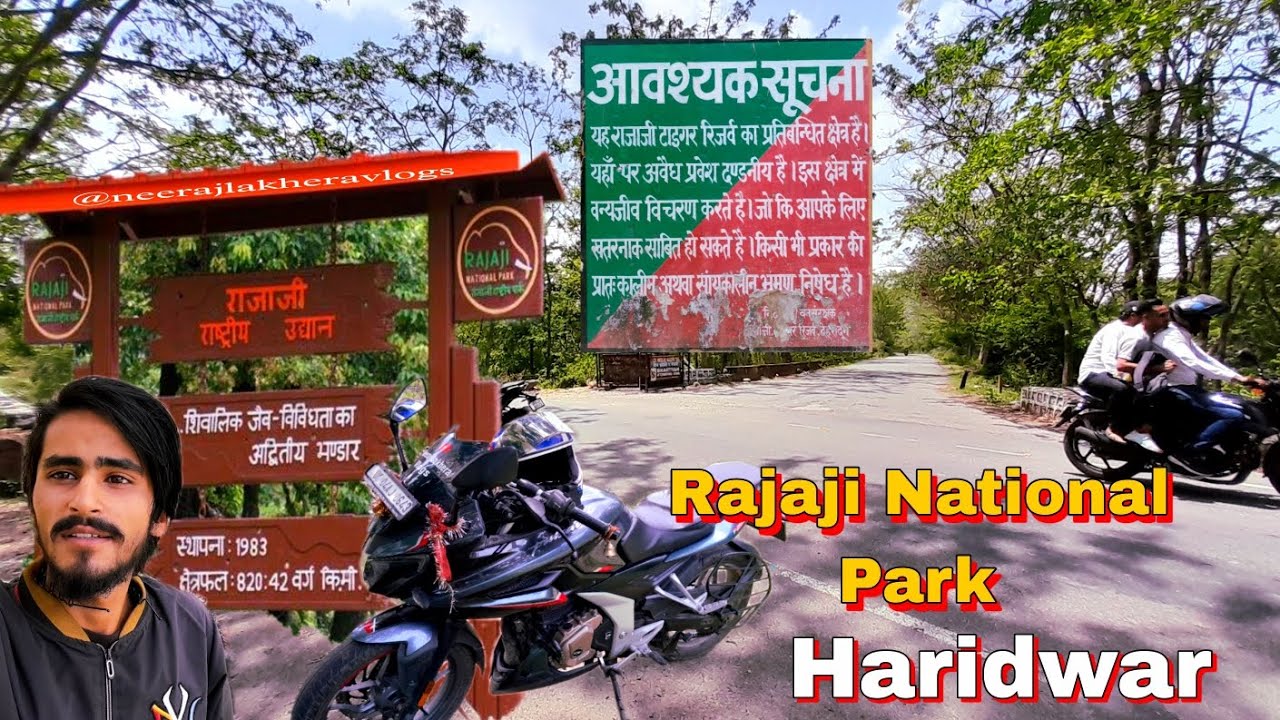 Rajaji National Park Chilla, Haridwar Rishikesh Road - राजाजी नेशनल ...