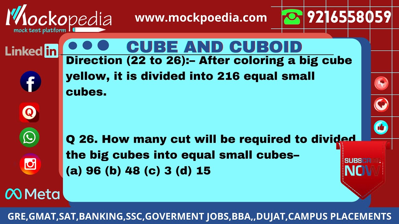 Q 26. How many cut will be required to divided the big cubes into equal ...