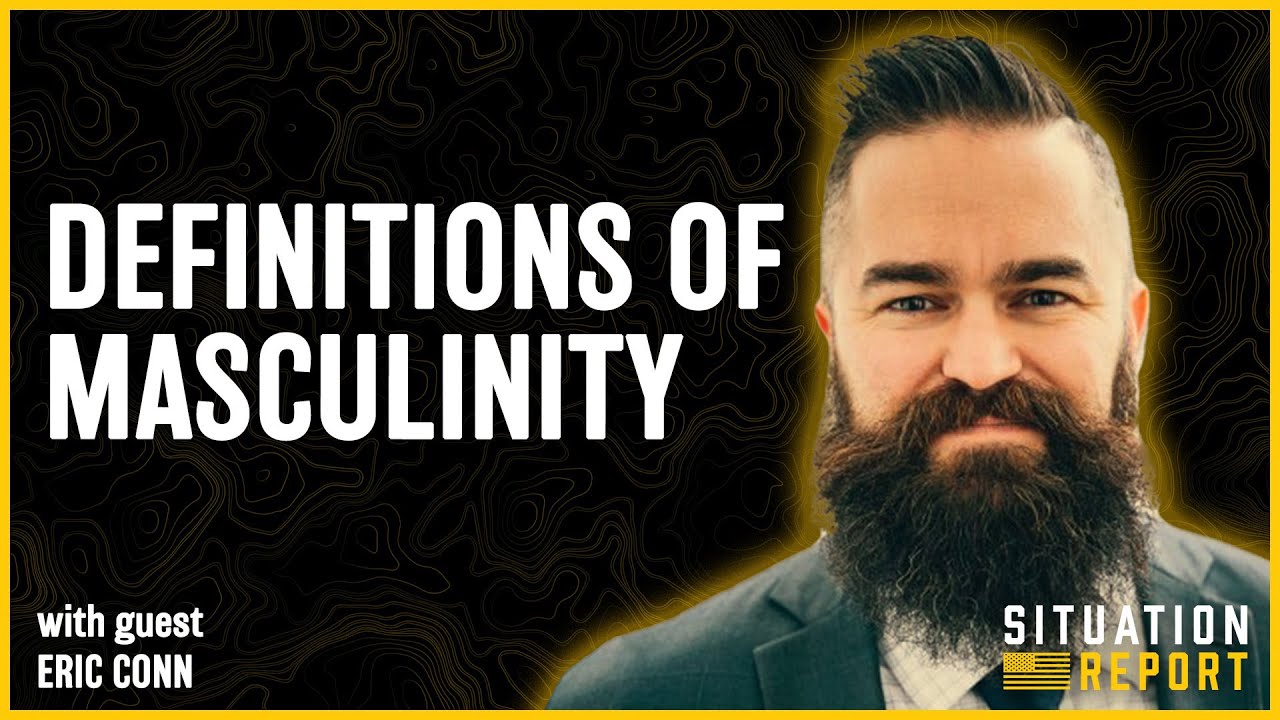 Definitions of Masculinity with Eric Conn - YouTube