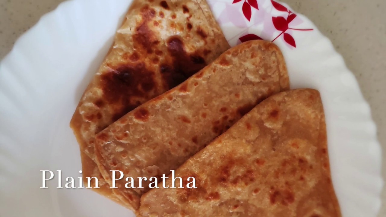 Paratha | How to make Plain Paratha | Atta Paratha - YouTube