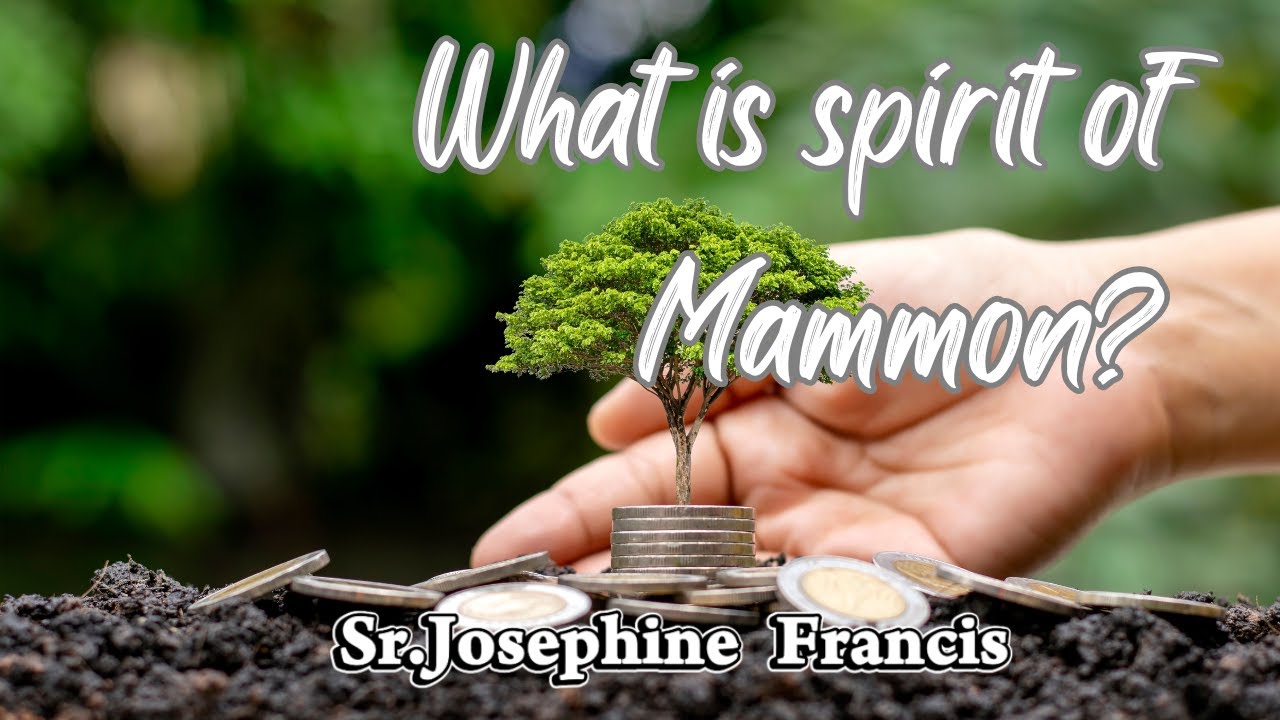What is spirit of Mammon? | 9th July 2024 - YouTube