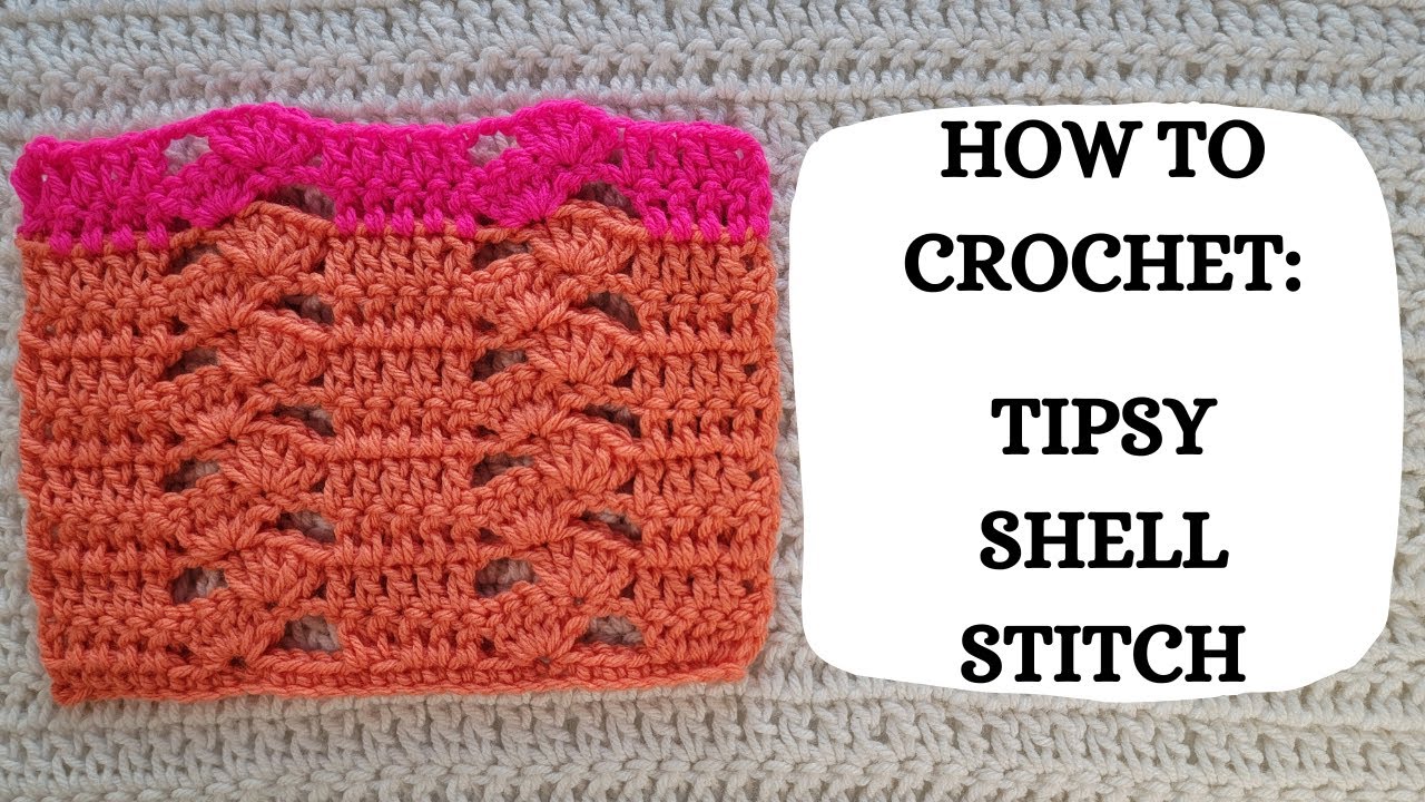 How To Crochet: Tipsy Shell Stitch | Tutorial, DIY, Beginner Crochet, Easy Crochet Stitch, Cute ...
