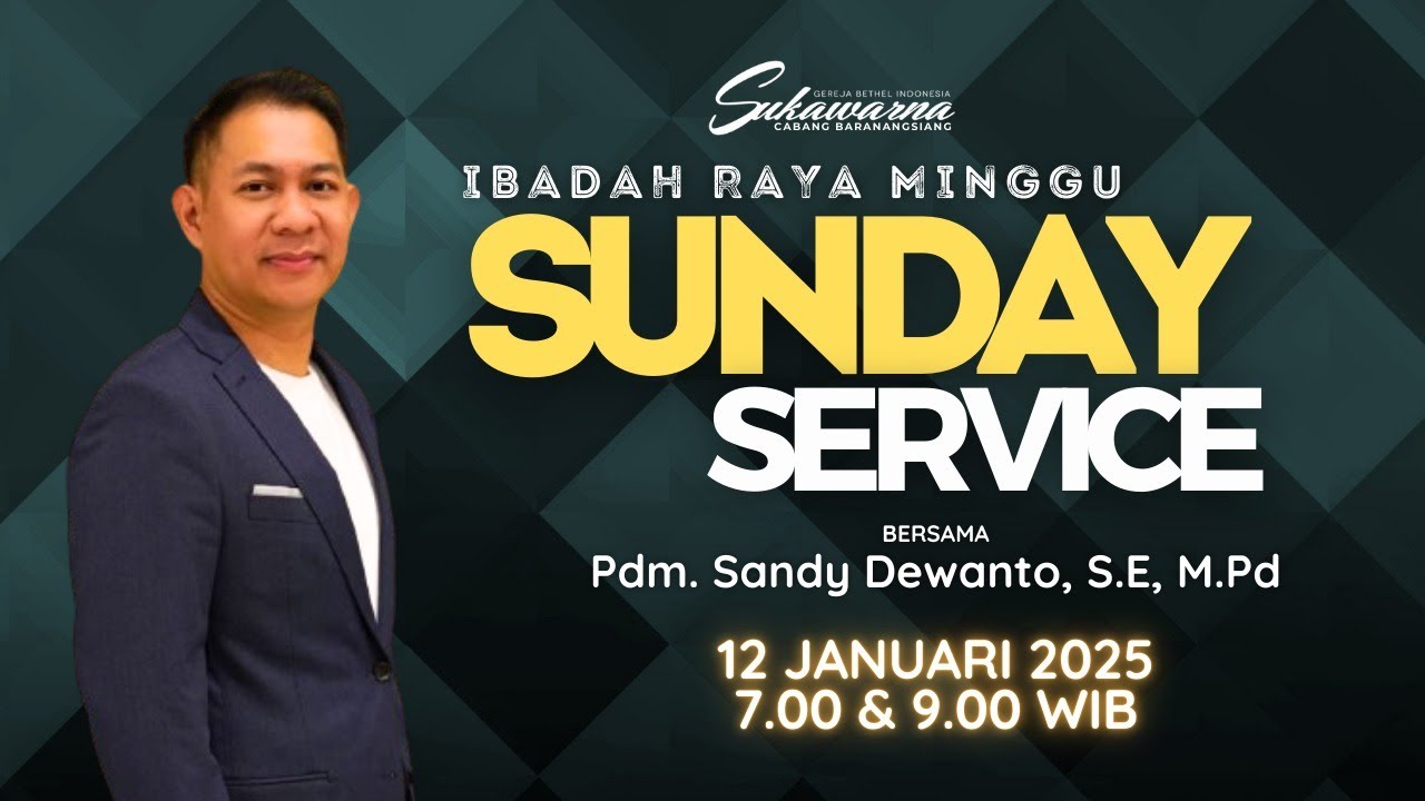 Ibadah Minggu 1 | Minggu, 12.01.2025 | Pdm.Sandy Dewanto, S.E, M.Pd | GBI Baranangsiang. - YouTube