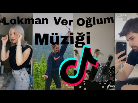 LOKMAN VER OĞLUM MÜZİĞİ/TİKTOK VİDEOLARI en yeniiii