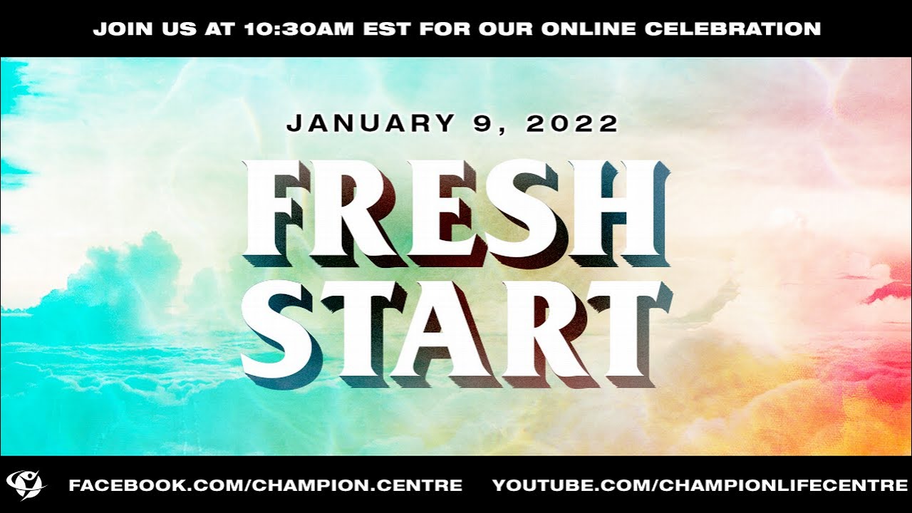 Fresh Start || Jan 9, 2022 || Part 1 - Fresh Start Series - YouTube