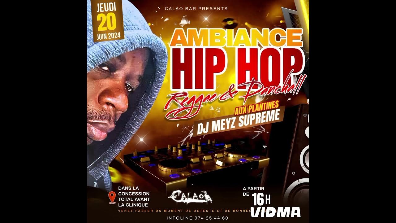 soirée hip hop ragga dancehall party mix DJ meyz suprême au calao ce jeudi 20 juin à partir de ...