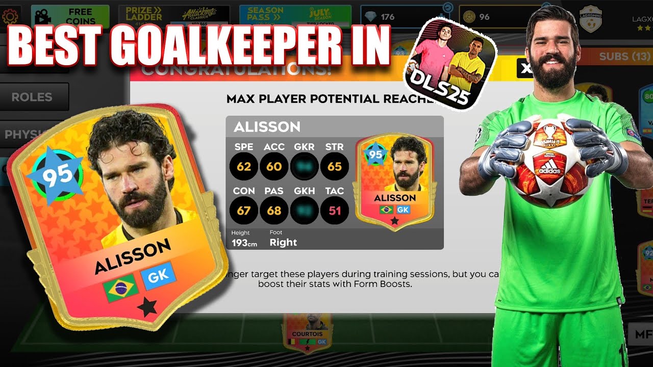 DLS 25 • ALISSON - Best GK in Game? (MAX CARD) - YouTube