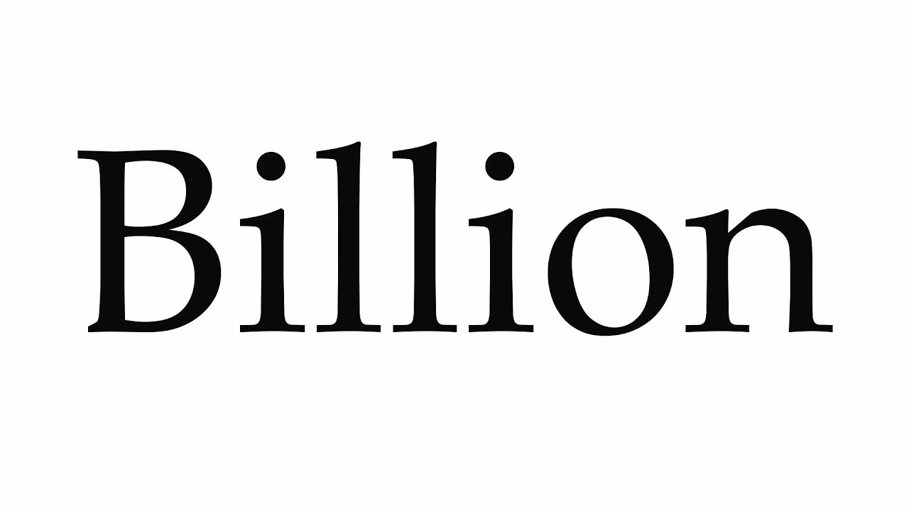 How To Pronounce Billion YouTube how-to-pronounce-billion-youtube