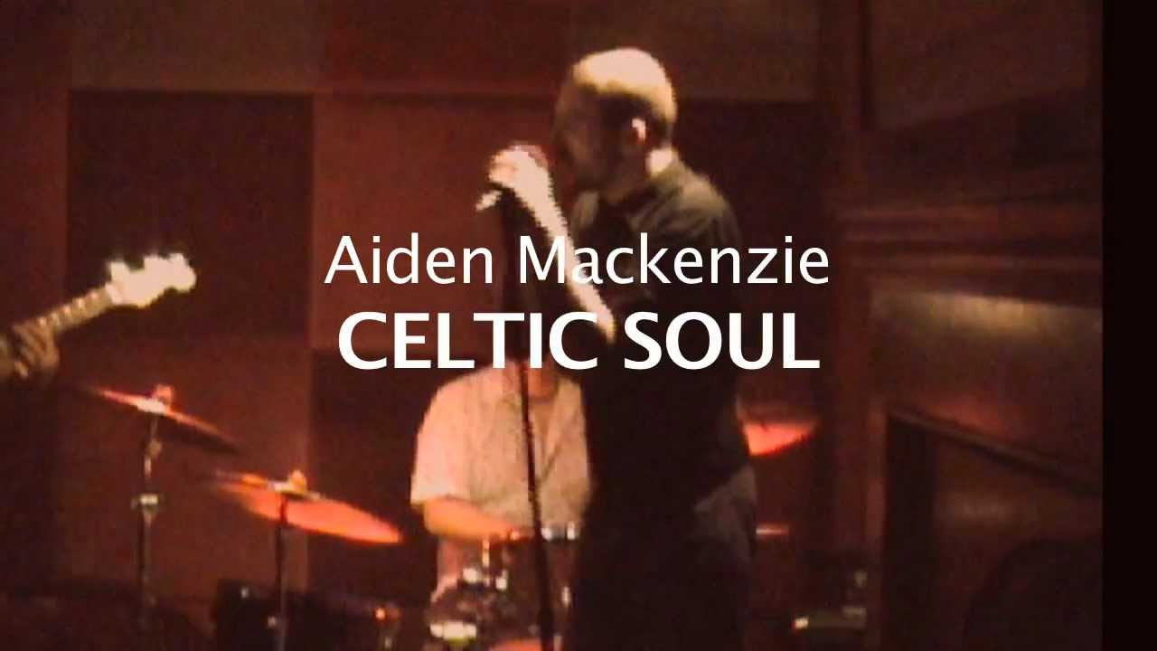 Aiden Mackenzie: CELTIC SOUL Live in New York! - YouTube