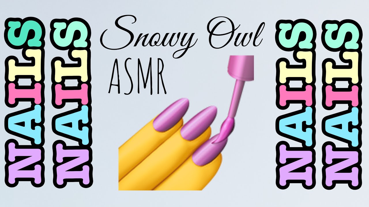 {ASMR} Nails Nails and More Nails #asmr #asmrnails #nails #tingles ...