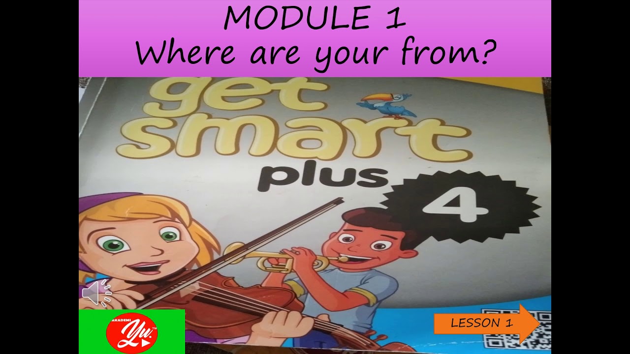 GET SMART PLUS 4 MODULE 1 WHERE ARE YOU FROM? - YouTube