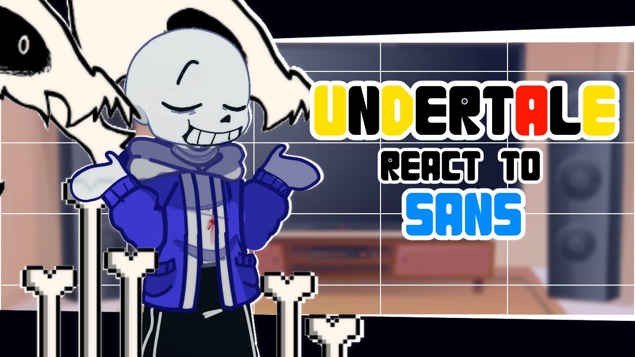 Undertale React To Sans | Canon | Gacha React - YouTube