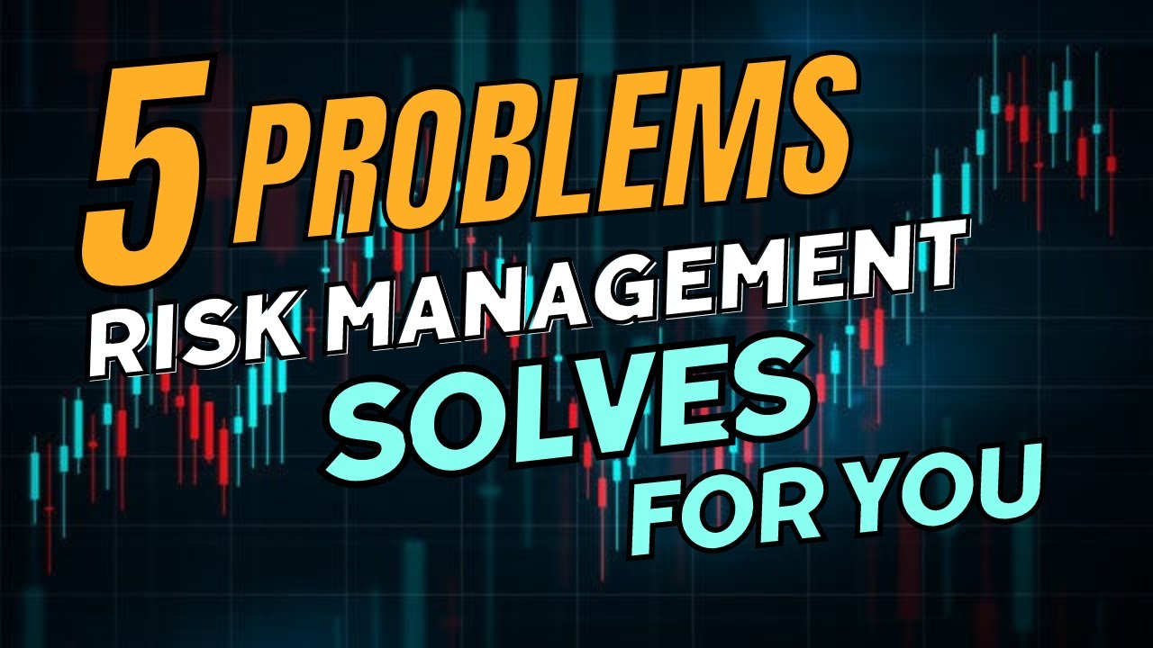 The Key Trading Problems Risk-Management Solves - YouTube