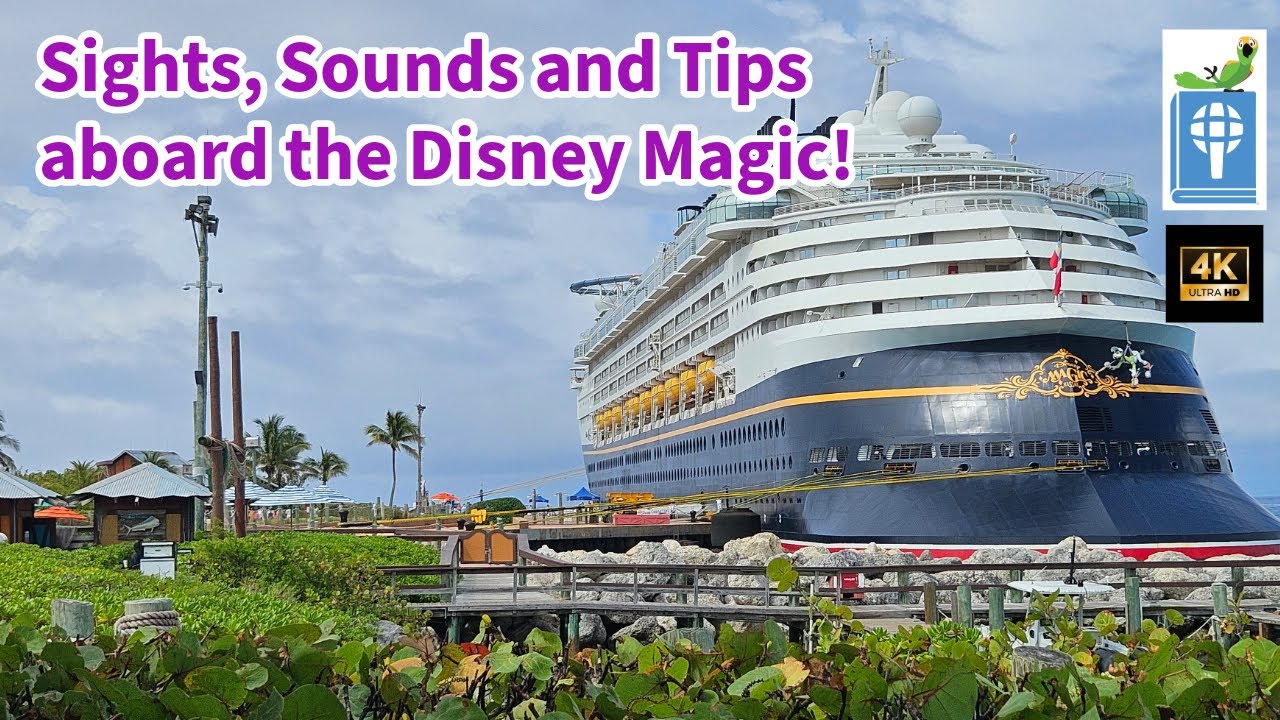 Sights, Sounds and Tips aboard the Disney Magic! - YouTube