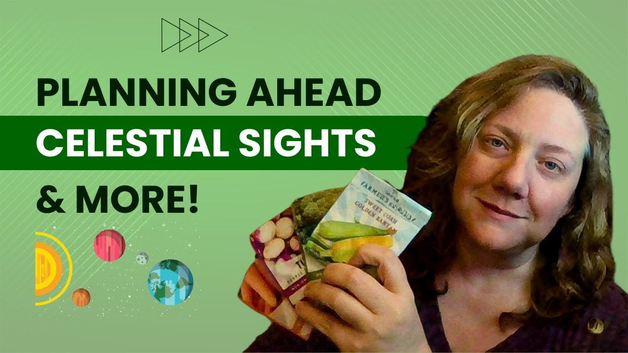 90. Planning Ahead, Celestial Sights, and more! - YouTube