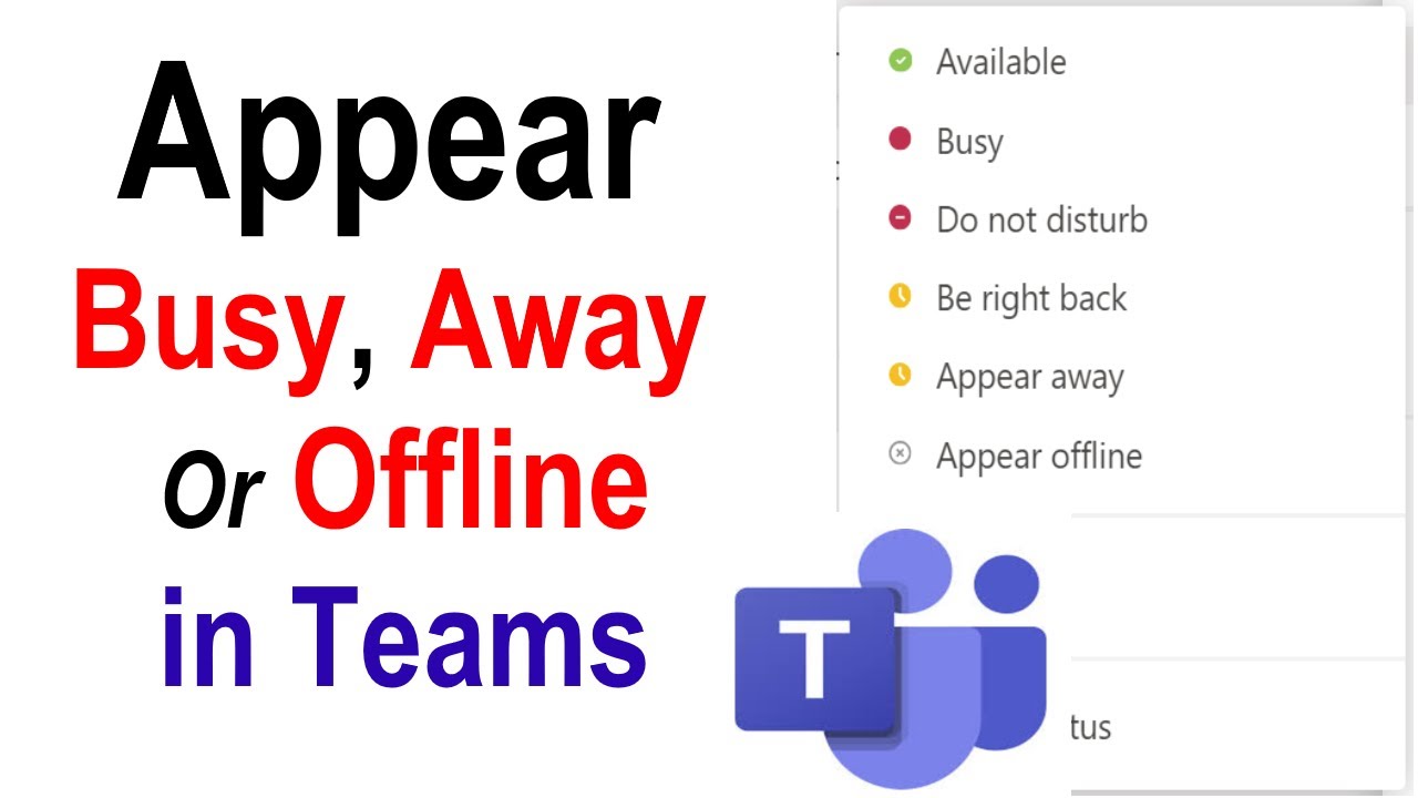 How to change Status on Microsoft Teams | Busy, Don't Disturb, Appear ...