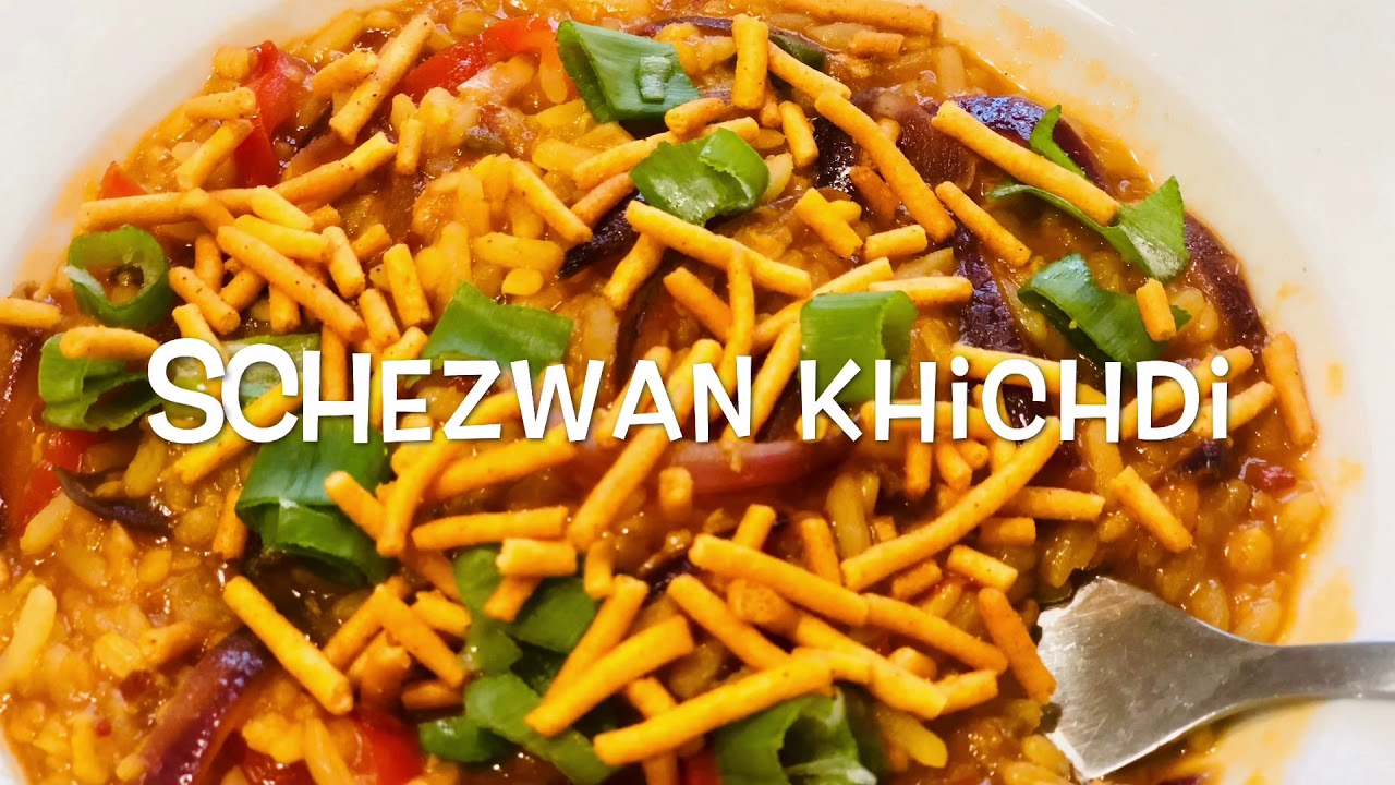 Schezwan Khichdi | ऐसे बनाए खिचड़ी तो बच्चे खुश हो के खायेंगे | Chinese ...