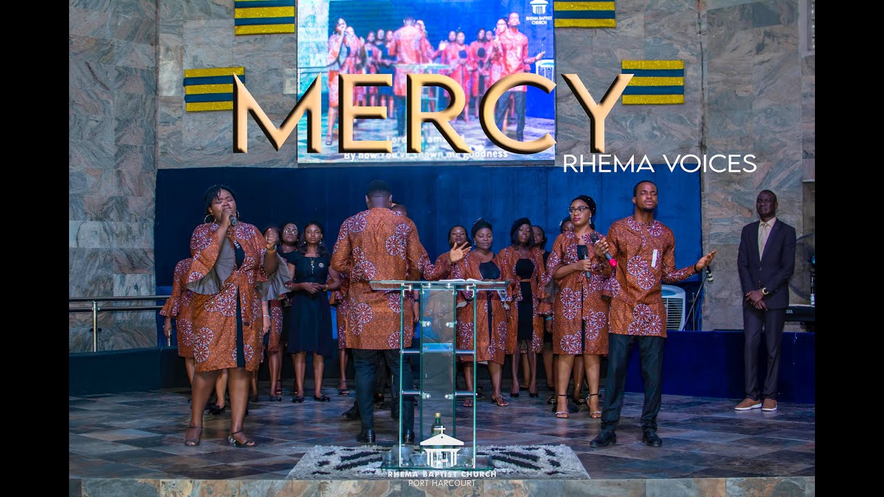 Mercy by Moses Bliss - Rhema Voices - YouTube