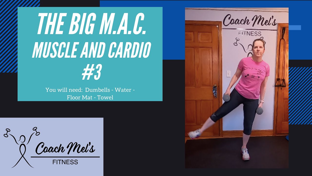 Full Body Strength and Cardio Workout - The Big MAC #3 Workout with ...