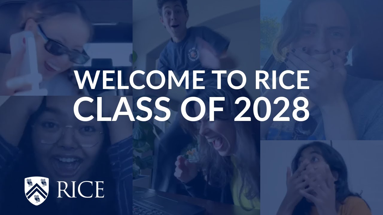 Welcome to Rice University Class of 2028 - YouTube