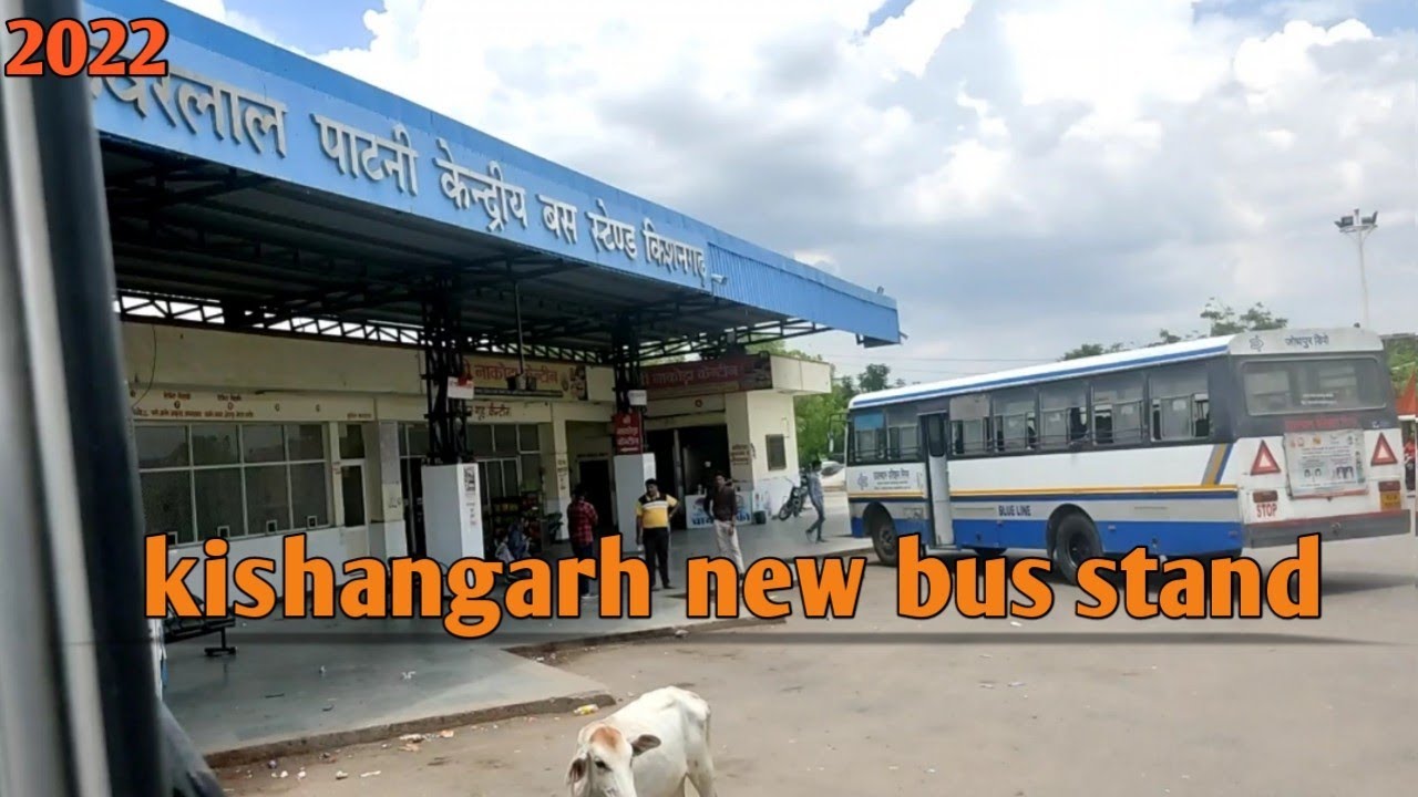 kishangarh new bus stand Rajasthan kishagarh bus 🚍🚍 - YouTube