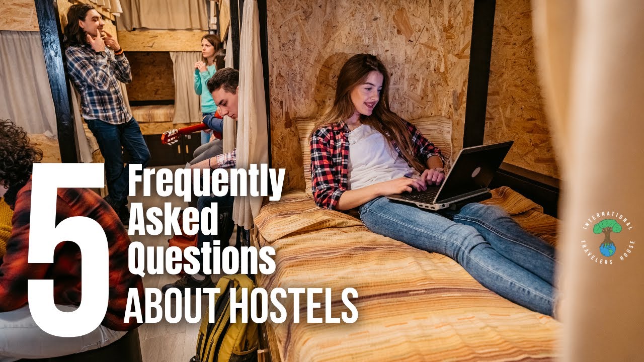 5 Questions Travelers Ask About Staying In Hostels - YouTube