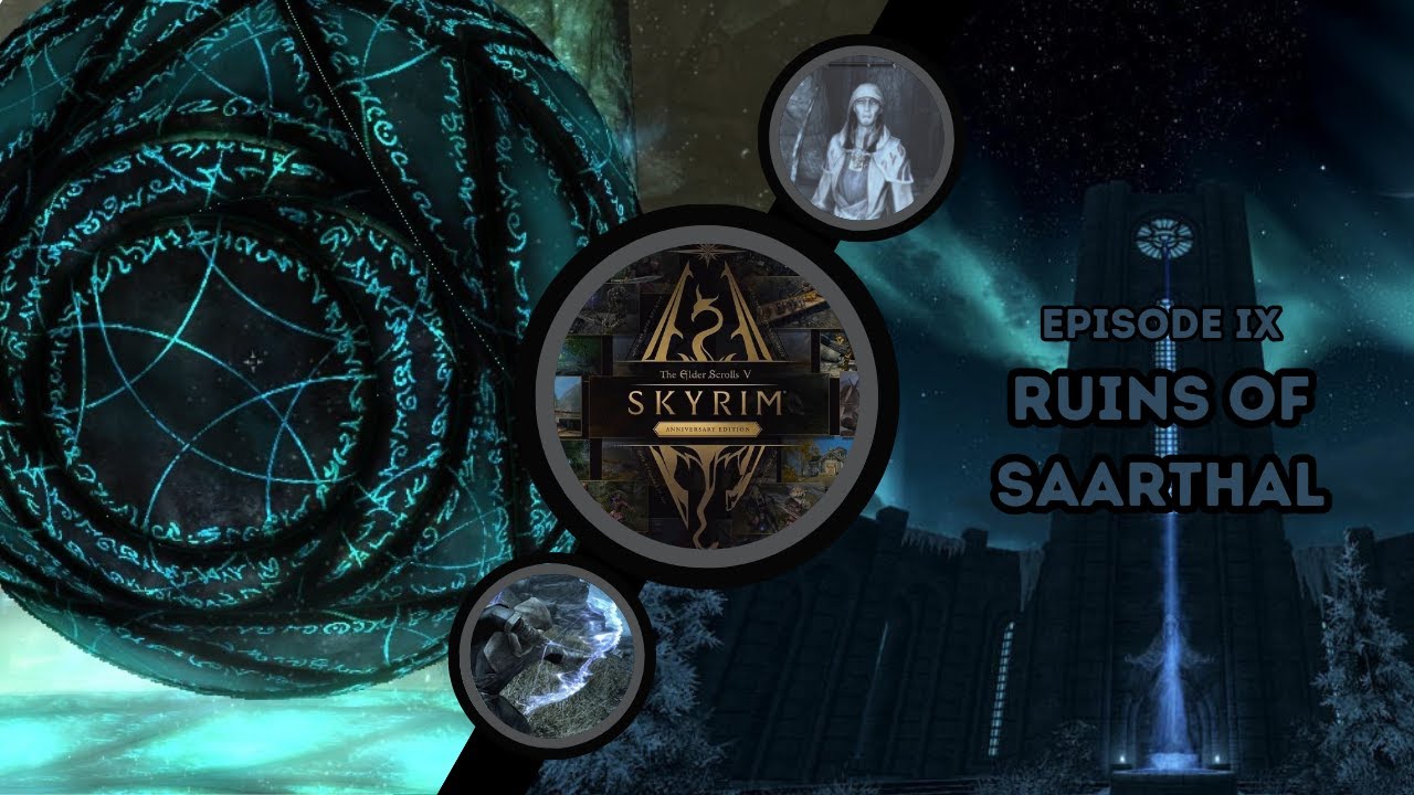 Skyrim - Episode IX - Ruins of Saarthal - YouTube