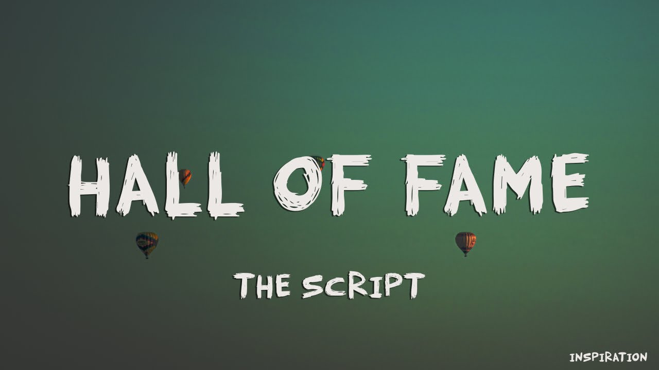 The Script - Hall Of Fame (Lyrics) ft. will.i.am - YouTube