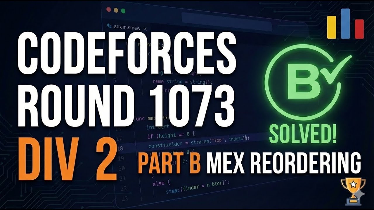 CODEFORCES ROUND 1073 DIV 2 (PART B) - YouTube