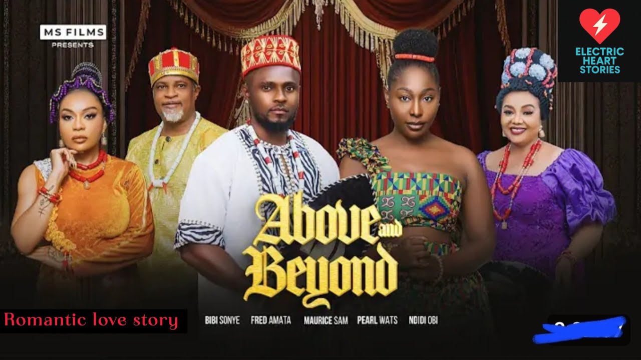 ABOVE AND BEYOND | Maurice Sam, Pearl Wats & Bibi Sonye | 2025 ...