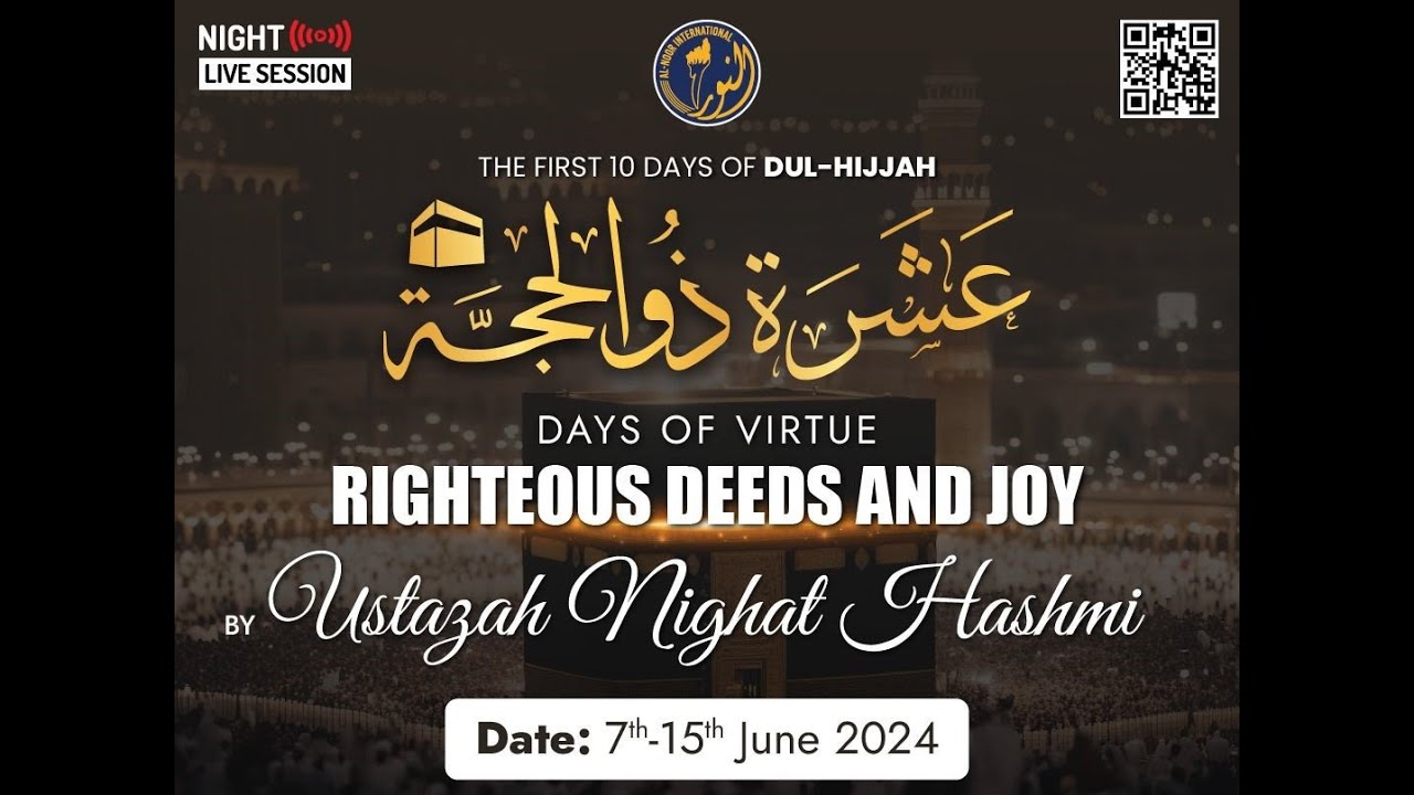 The First 10 Days of Dul-Hijjah | Day 6 | Ustazah Nighat Hashmi - YouTube
