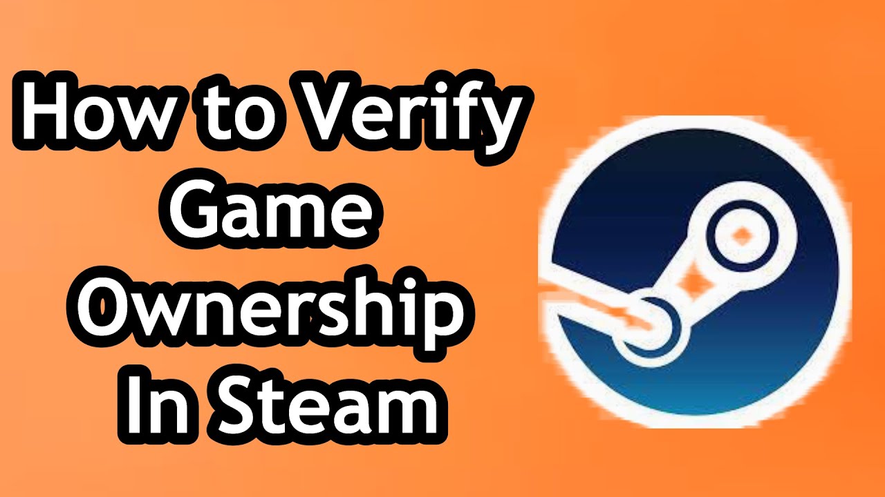 How to Verify Game Ownership In Steam in 2024 - YouTube