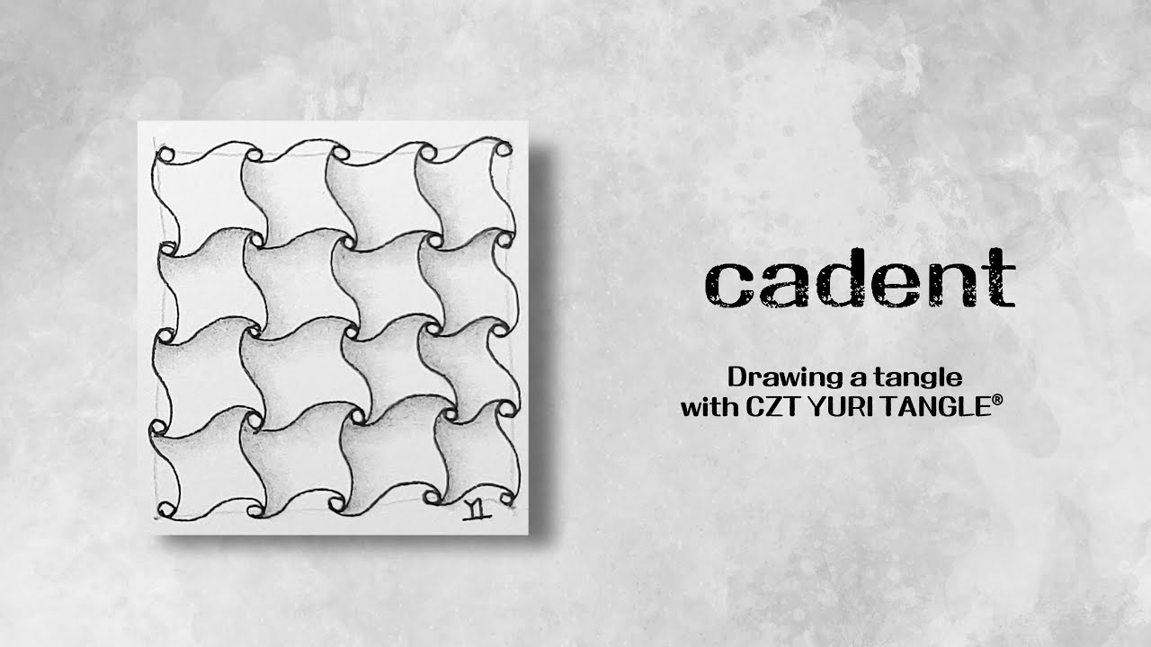 유리탱글과 젠탱글® 패턴 그리기 No.26 [Cadent] / Drawing a tangle with CZT YURI ...