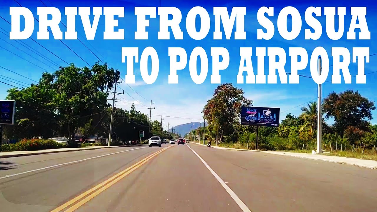 Drive From Sosua to POP Airport, Nov 2021 - YouTube