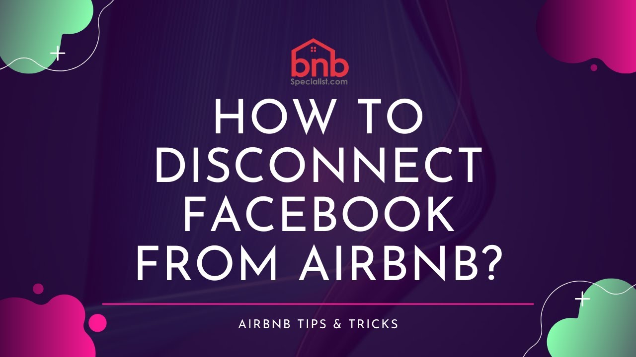 How To Disconnect Facebook From Airbnb Using Your Computer - YouTube