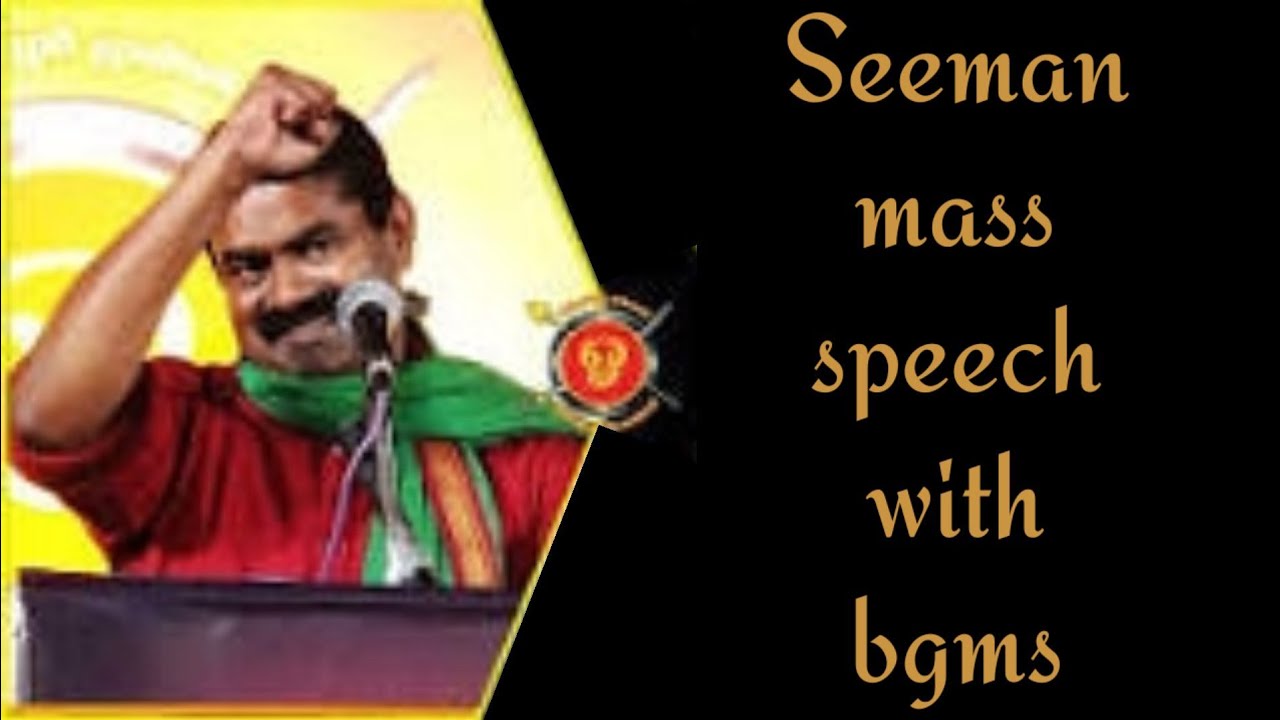 Seeman angry speech about Modi/with mass bgms/seeman maanilam - YouTube