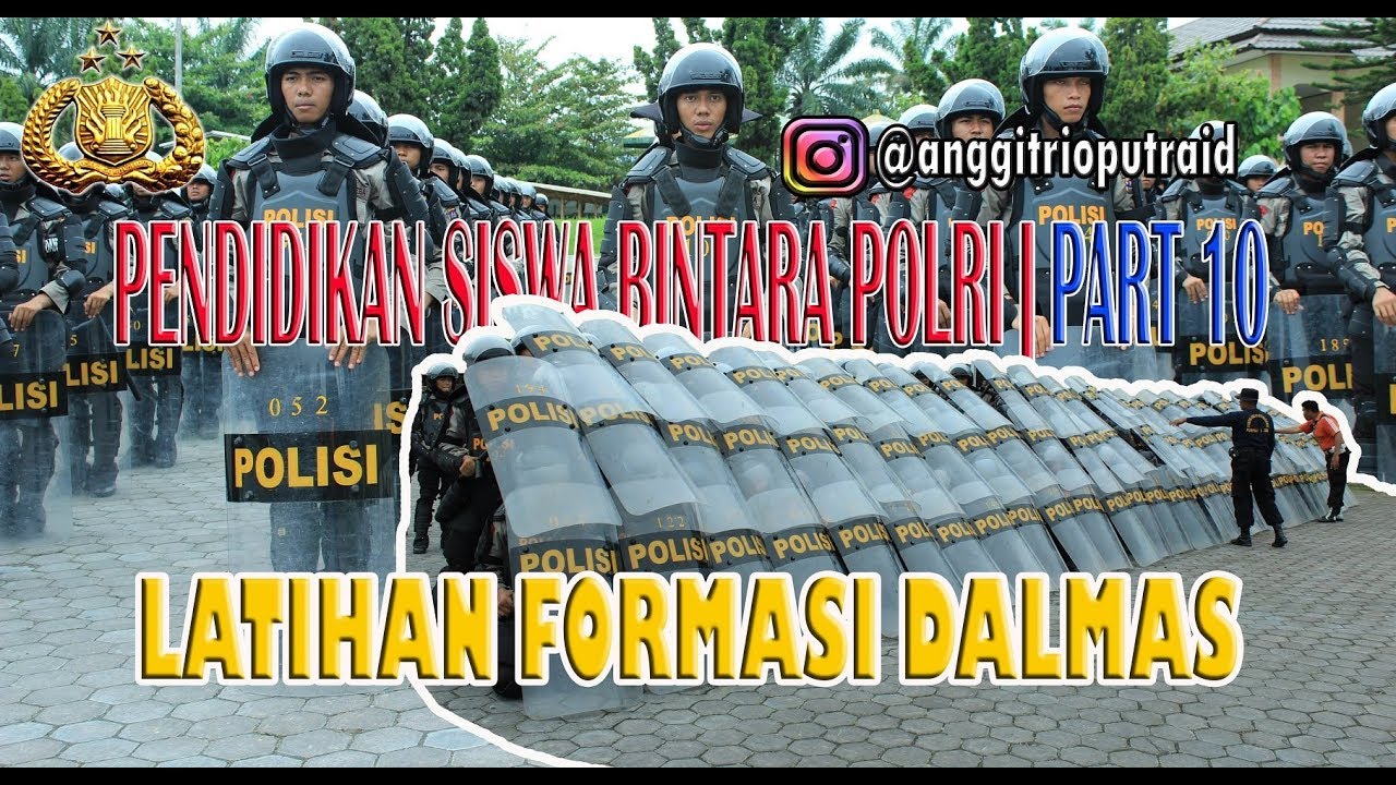 LATIHAN FORMASI DALMAS (PENGENDALIAN MASA) SISWA BINTARA POLRI | PART ...
