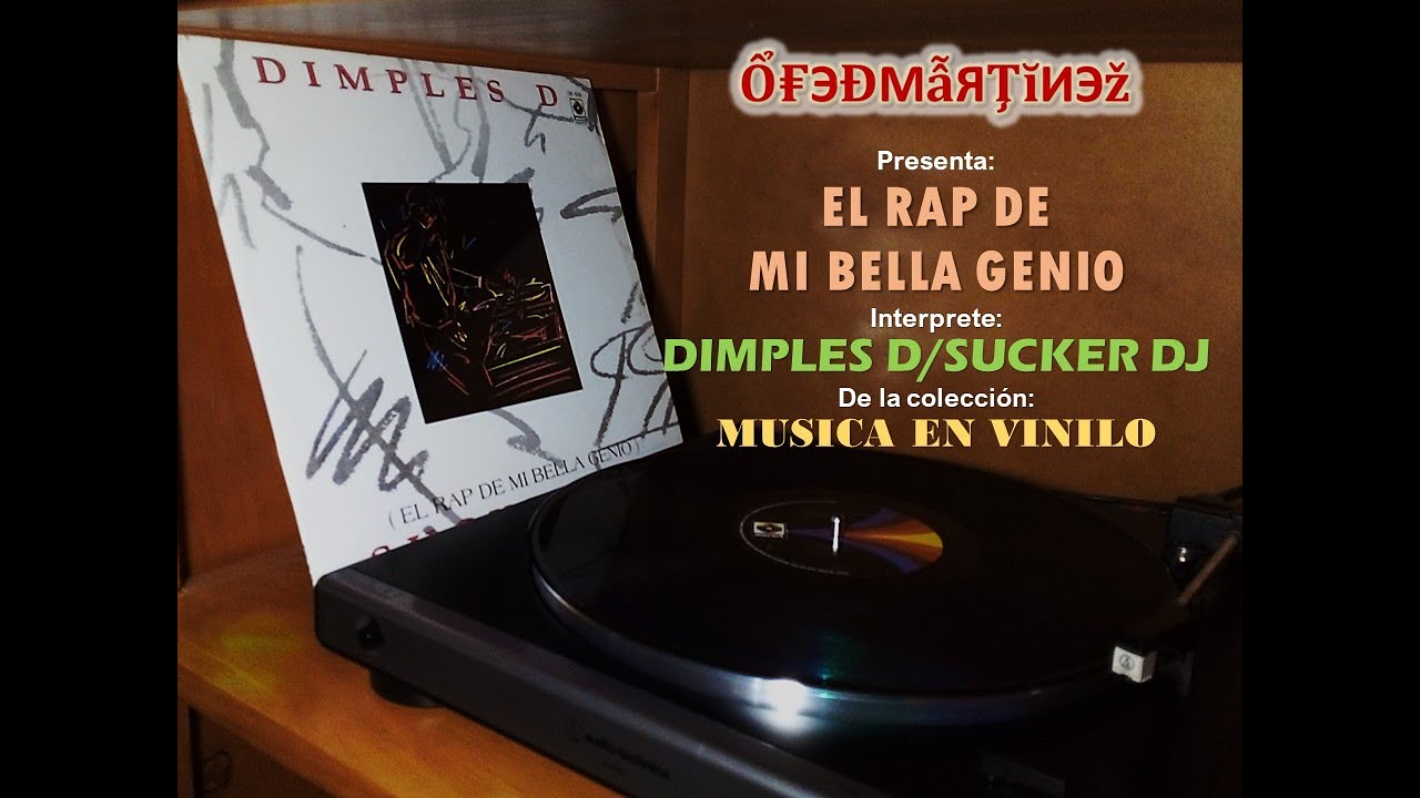DIMPLES D / SUCKER DJ - EL RAP DE MI BELLA GENIO - YouTube