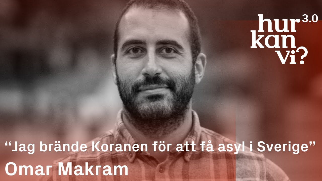 Omar Makram - “Jag brände Koranen för att få asyl i Sverige” - YouTube