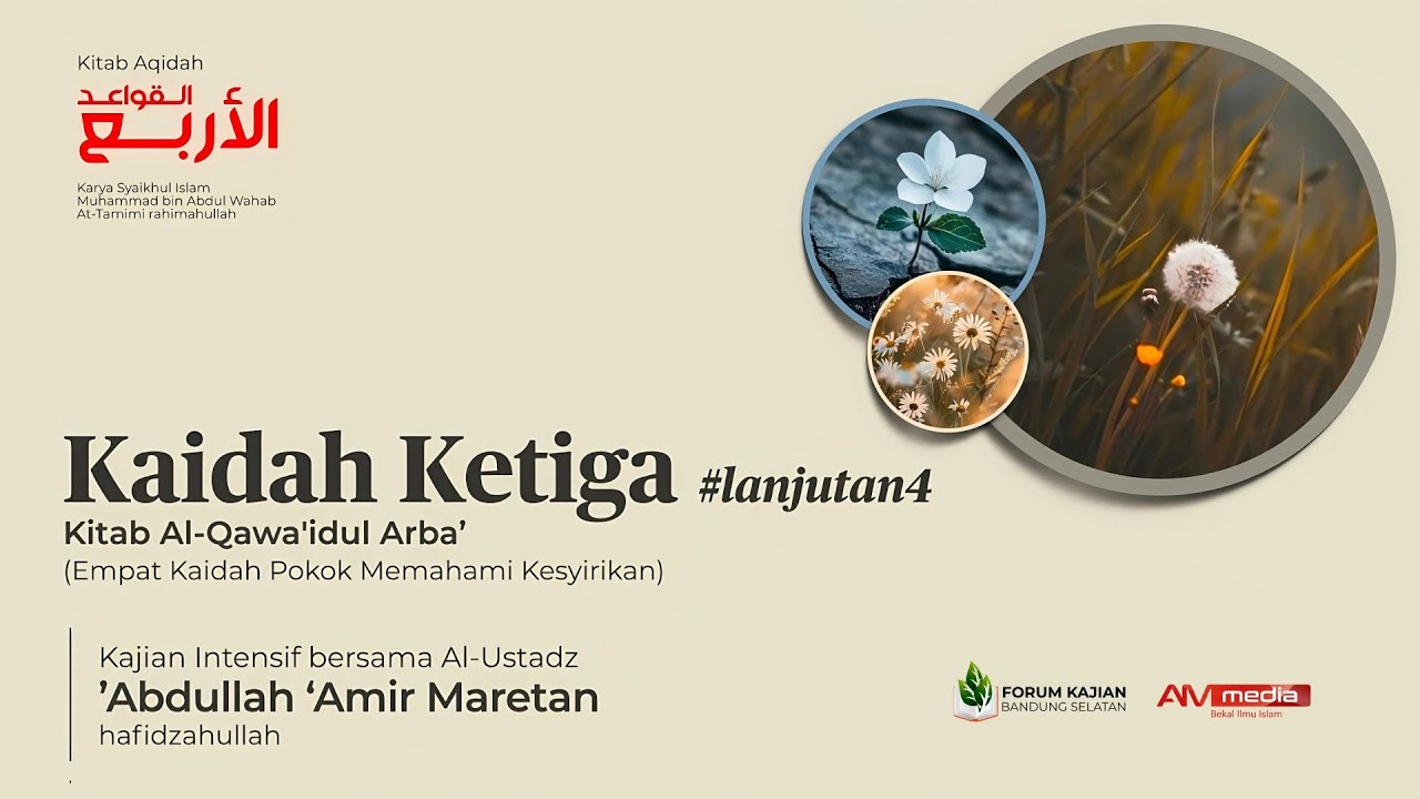 🔴 [LIVE] Kitab Al Qowa'id Al Arba' Kaidah Ketiga #4 - Ustadz Abdullah ...