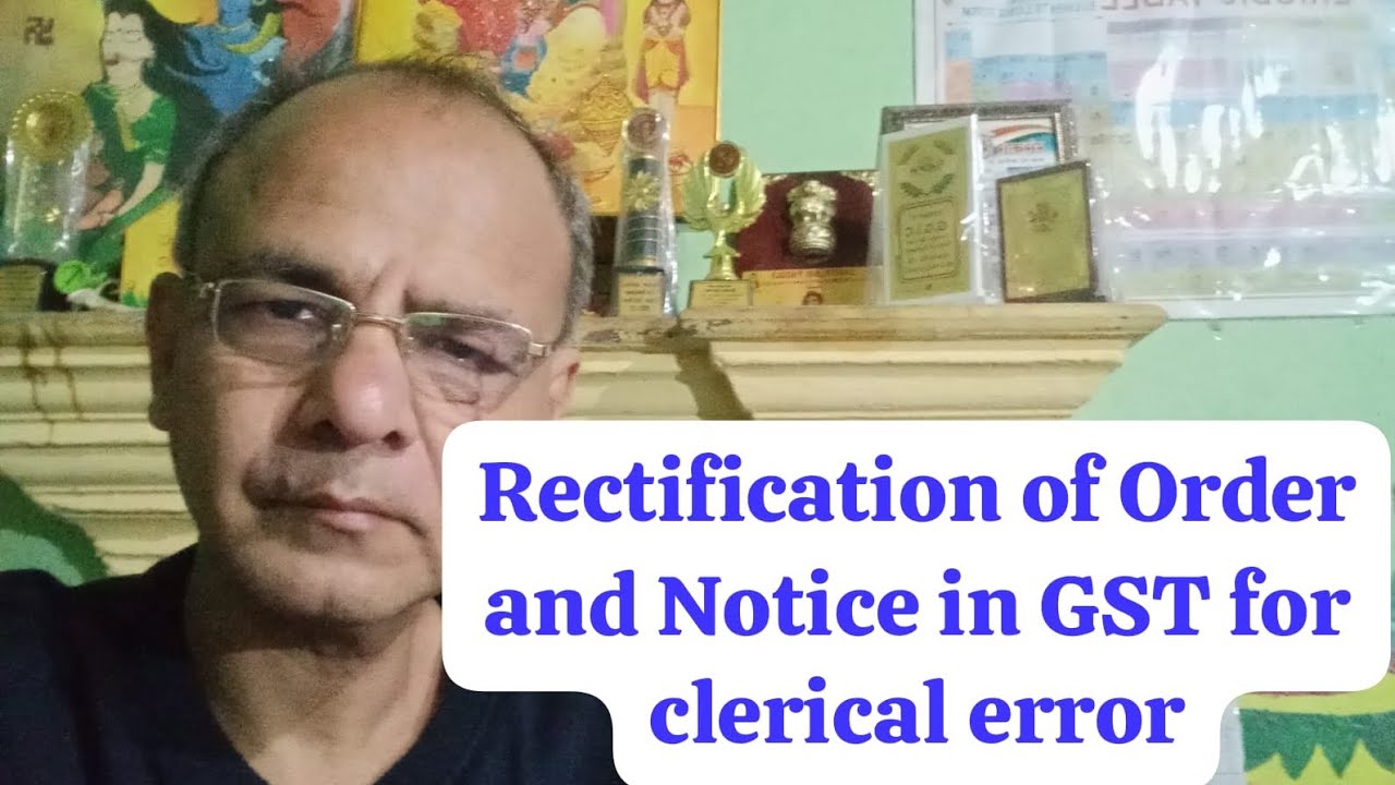 Rectification of Order and Notice in GST for clerical error #gst easy # ...